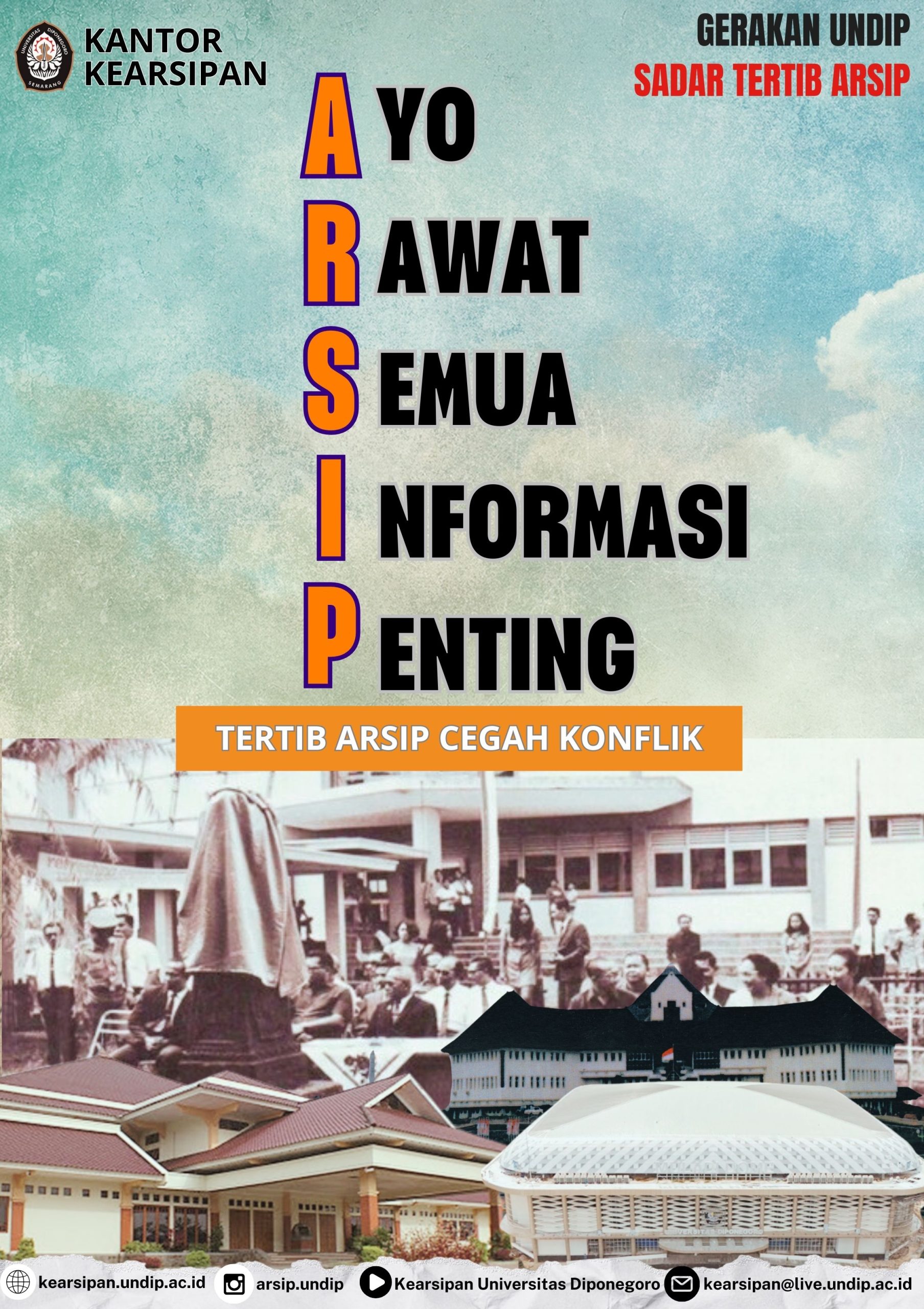 “Sadar Tertib Arsip, Cegah Konflik” | Kantor Kearsipan